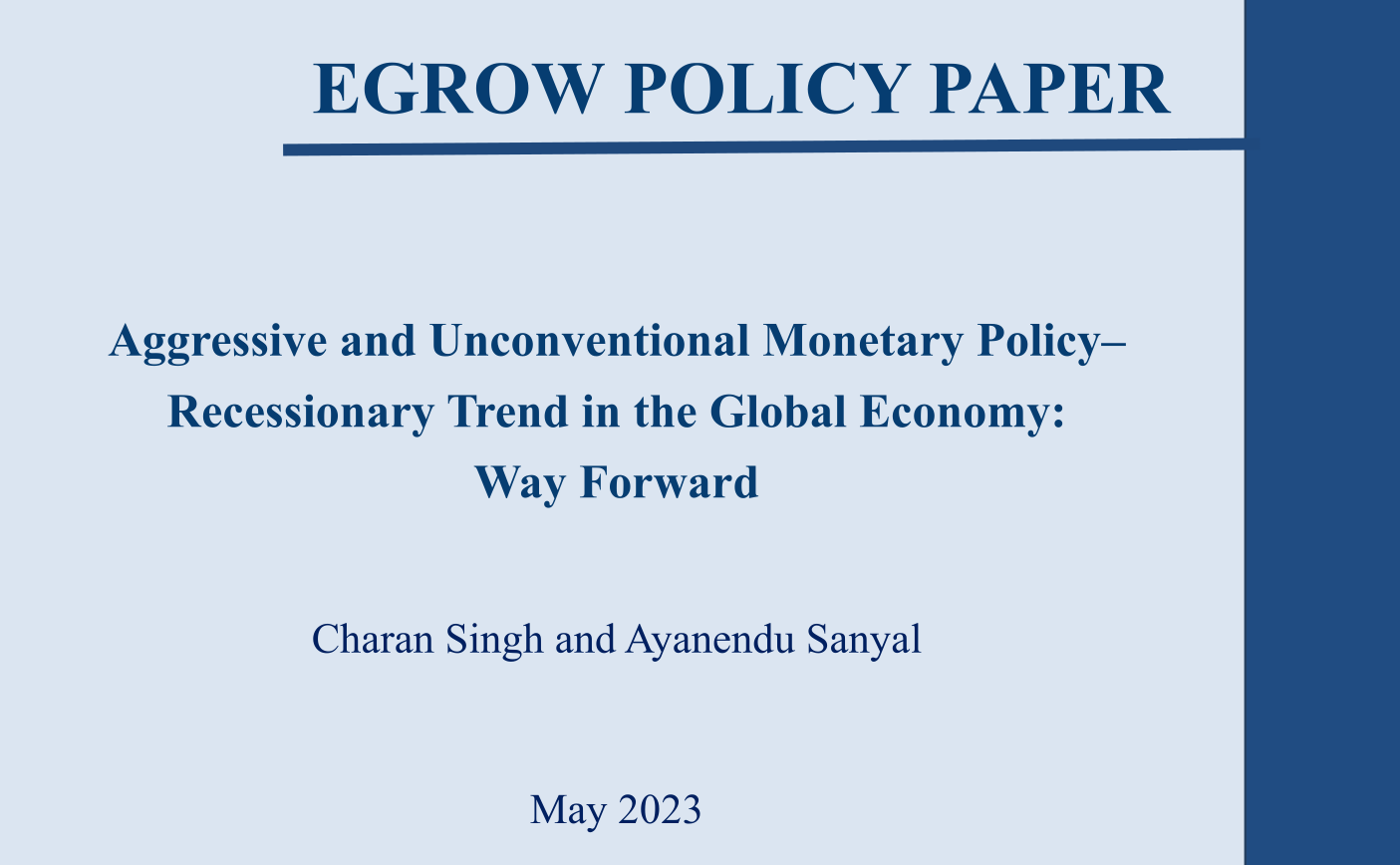 Aggressive and Unconventional Monetary Policy – Recessionary Trend in ...